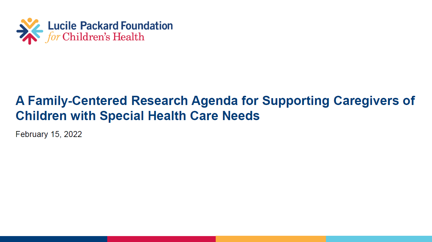 A Family-Centered Research Agenda for Supporting Caregivers of Children ...