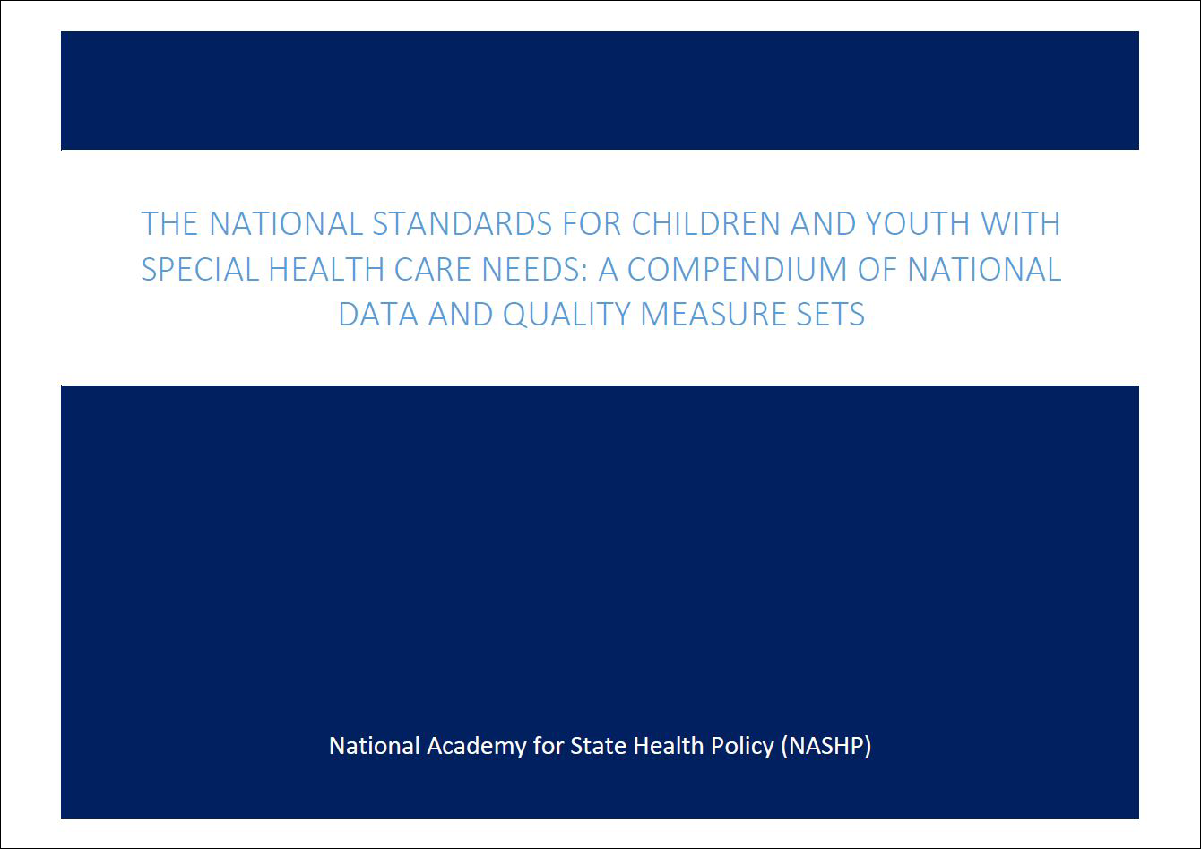 National Standards for CYSHCN: A Compendium of National Data and ...