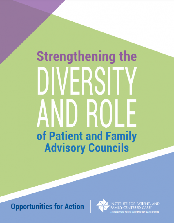 Strengthening the Diversity and Role of Patient and Family Advisory ...