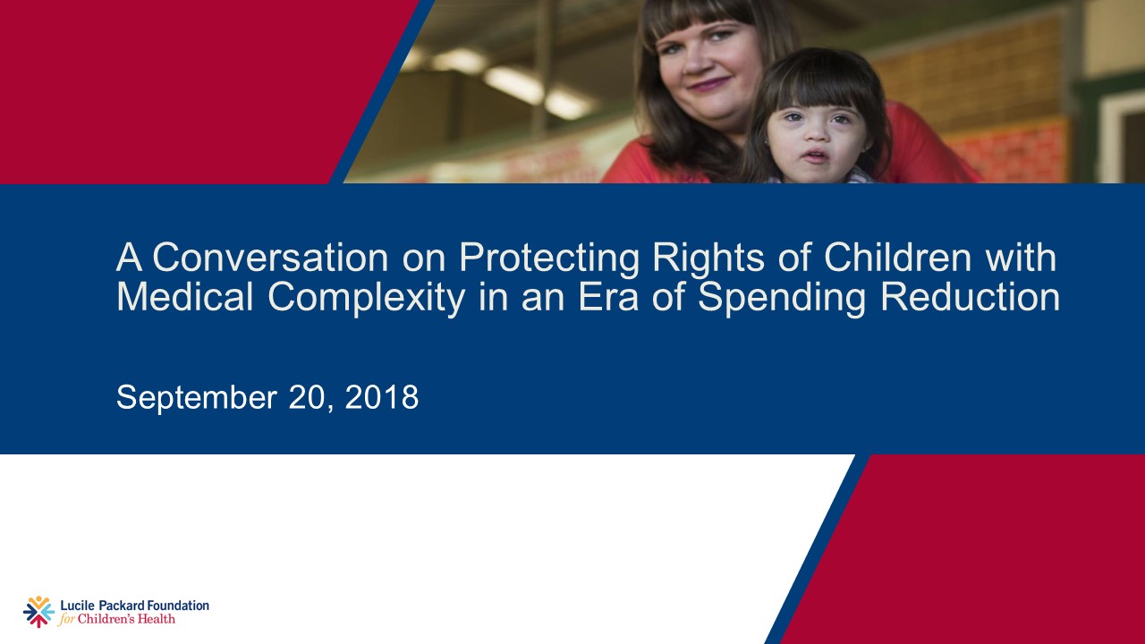 A Conversation on Protecting Rights of Children with Medical Complexity ...